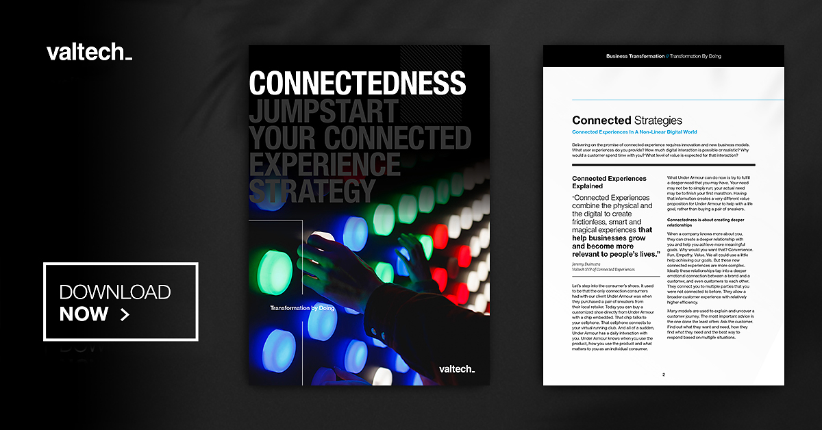 Connectedness: Jumpstart your connected experience strategy | Valtech