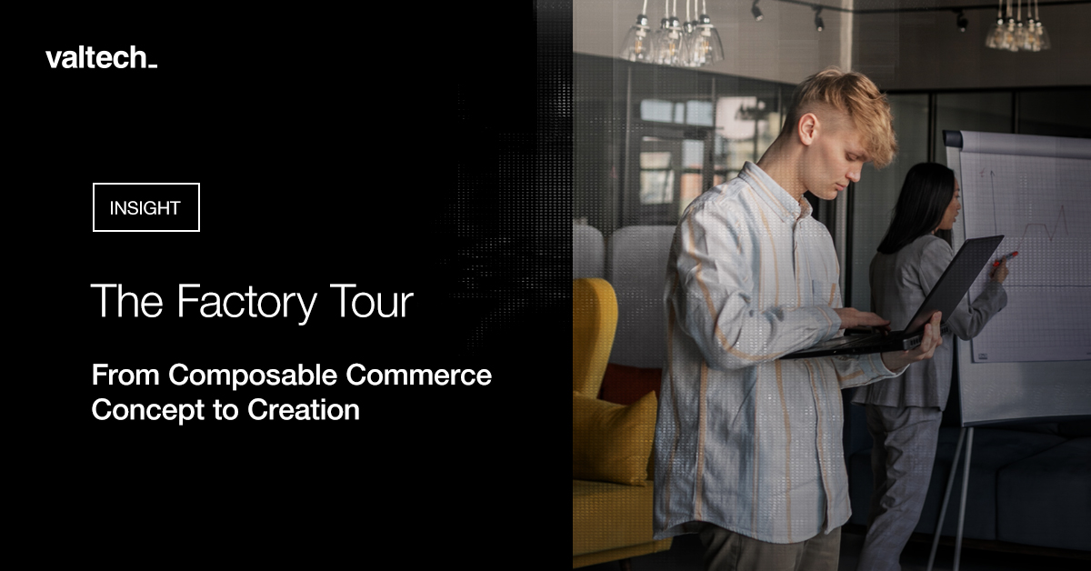 From composable commerce concept to creation | Valtech