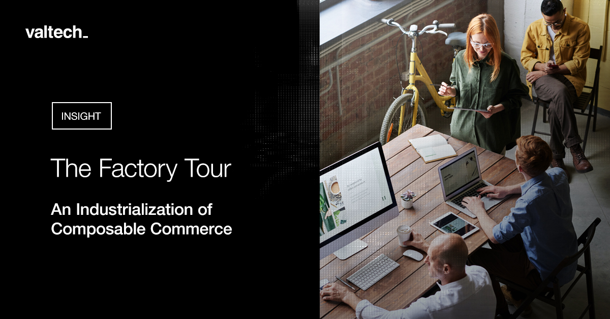 An Industrialization of Composable Commerce | Valtech