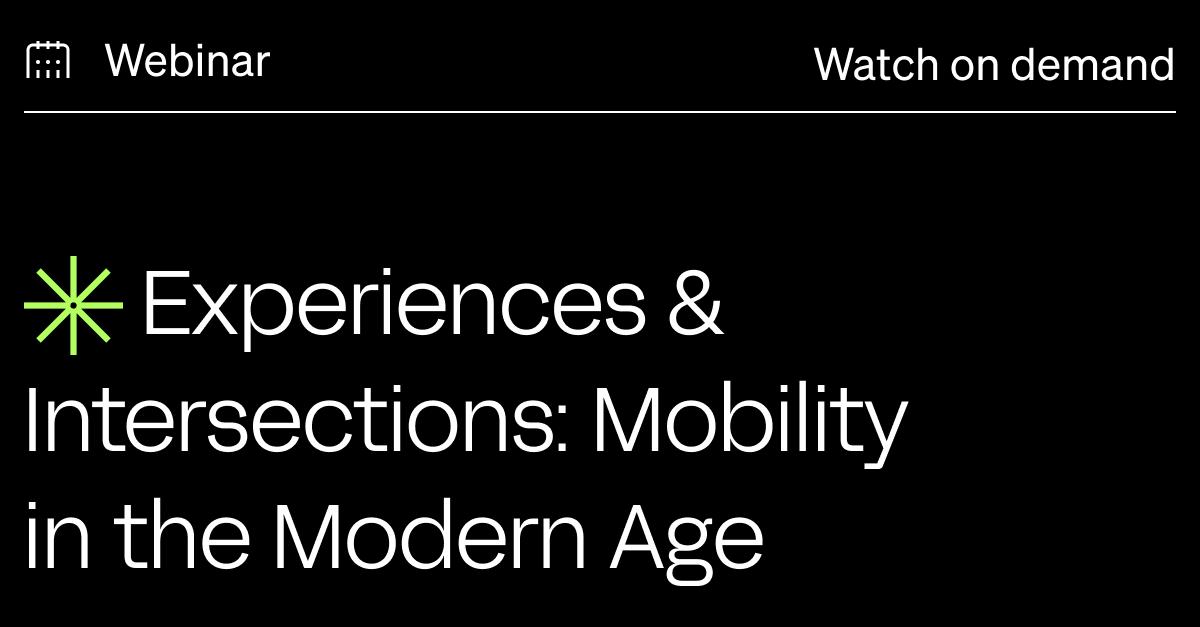 Experiences & intersections: Mobility in the modern age | Valtech