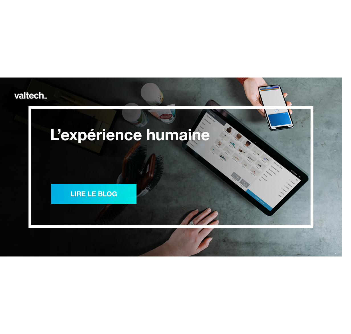 L’expérience humaine | Valtech