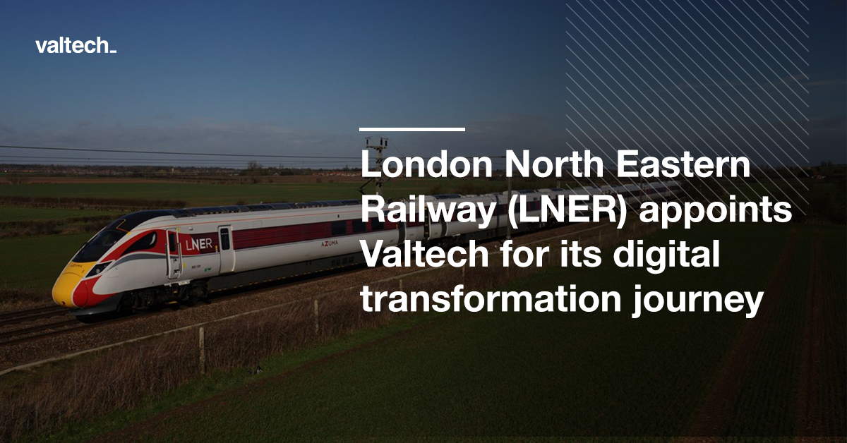 LNER appoints Valtech for its digital transformation journey | Valtech